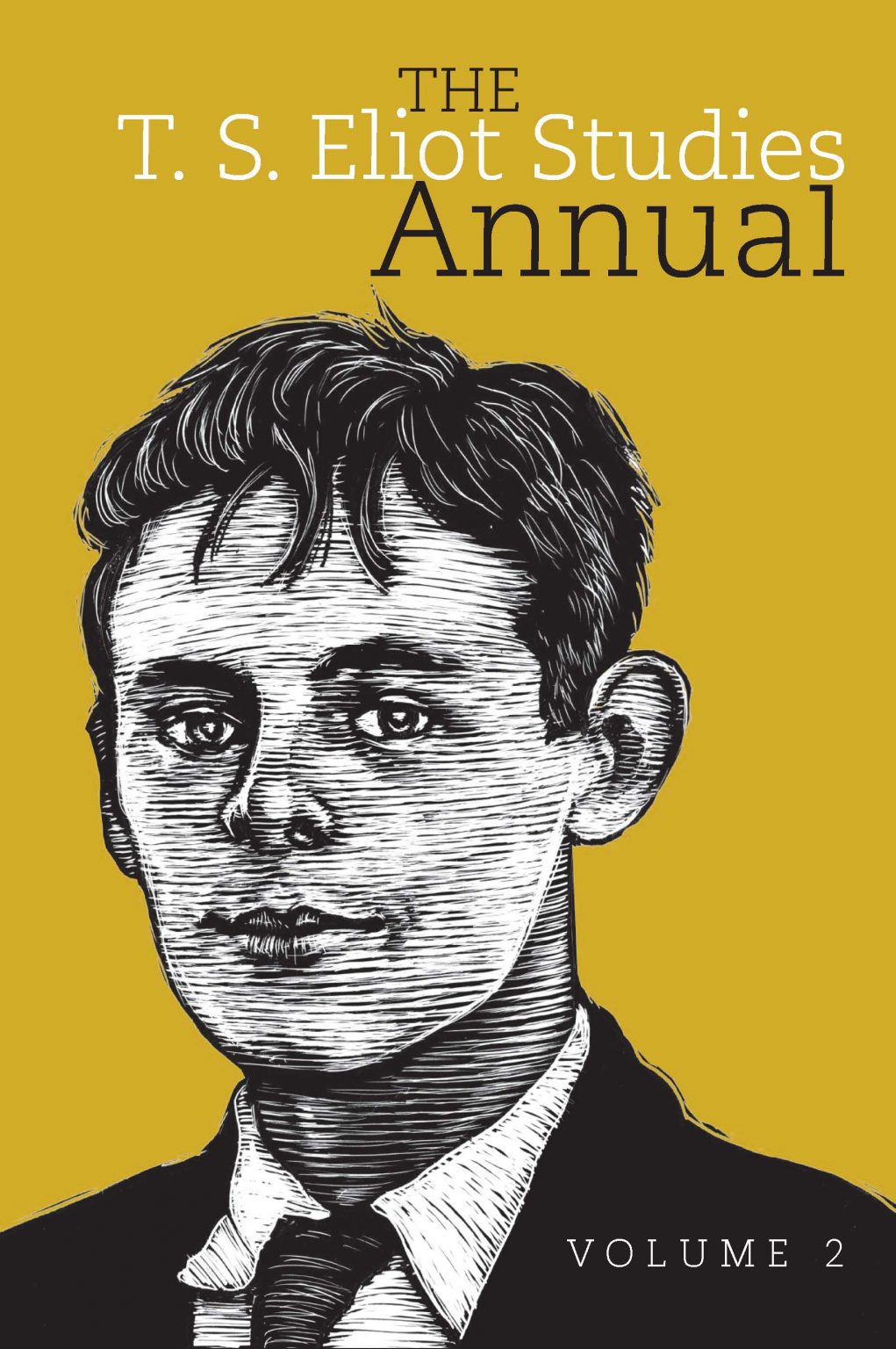 The T. S. Eliot Studies Annual – Clemson University Press