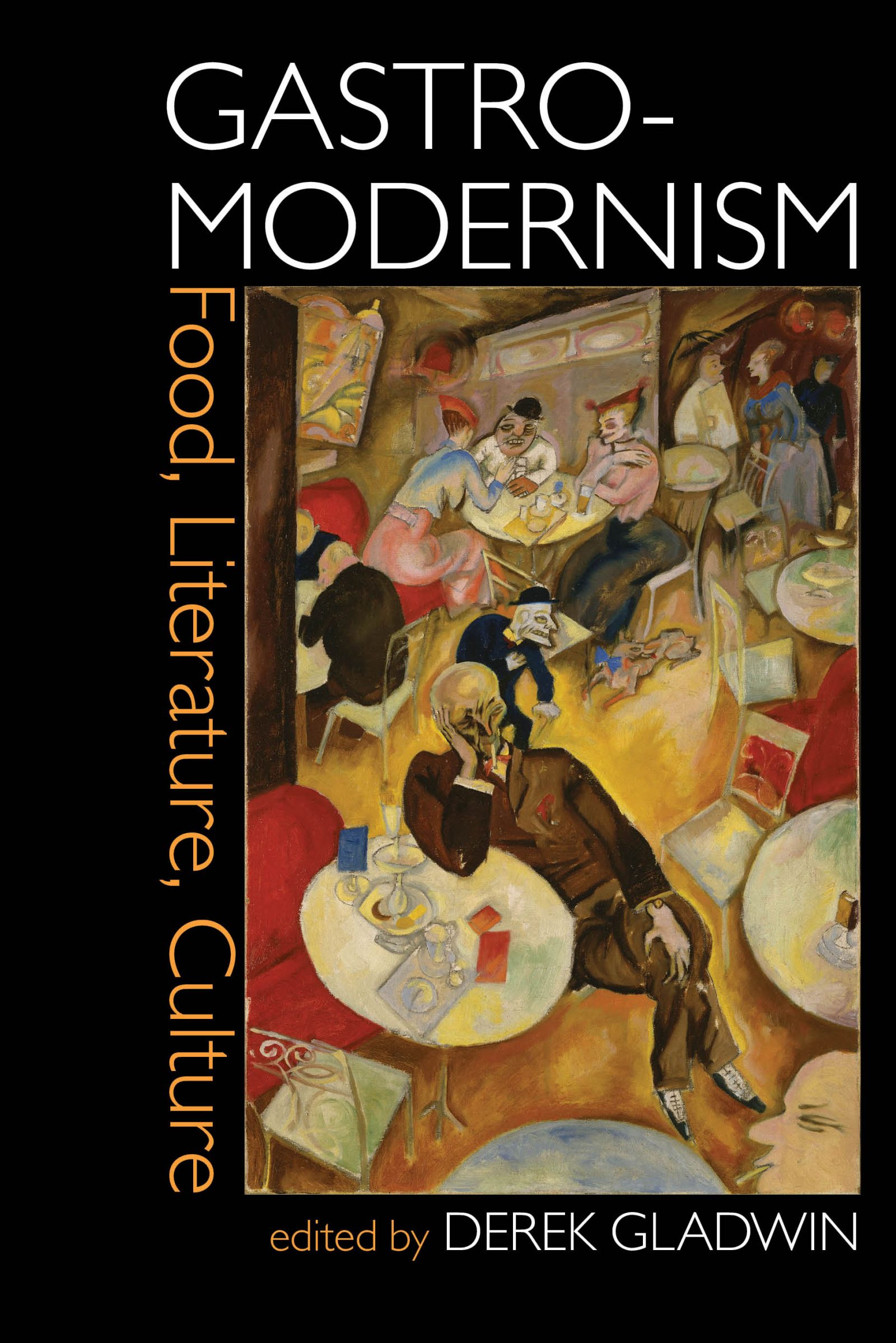 Gastro-Modernism – Clemson University Press
